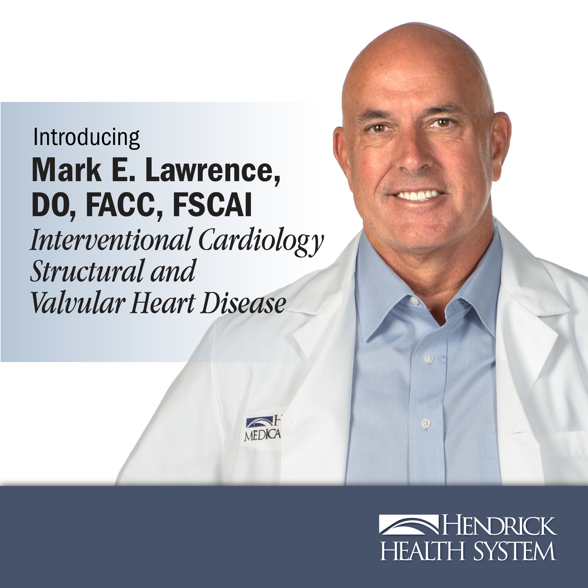 Hendrick welcomes Dr. Mark E. Lawrence